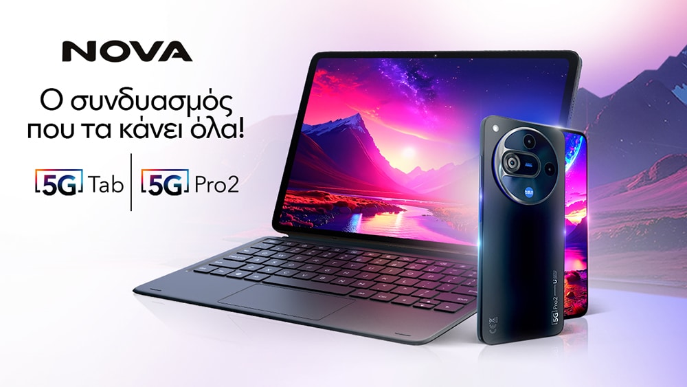 Η Nova φέρνει τη νέα γενιά καινοτόμων συσκευών 5G Pro 2 και 5G Tab ...